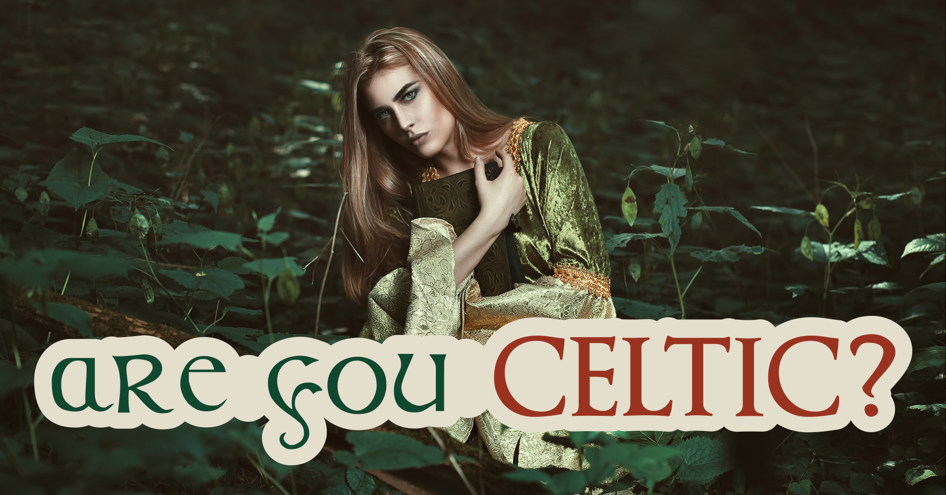 Am I Celtic? - Quiz