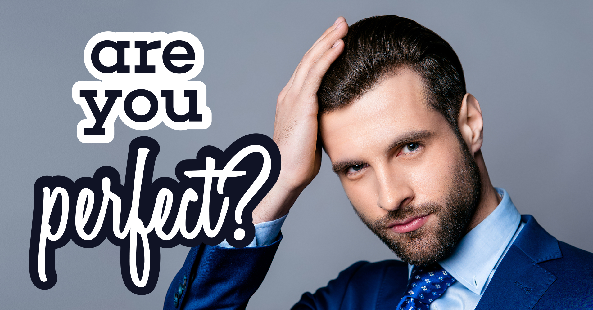 Are You Perfect? - Quiz