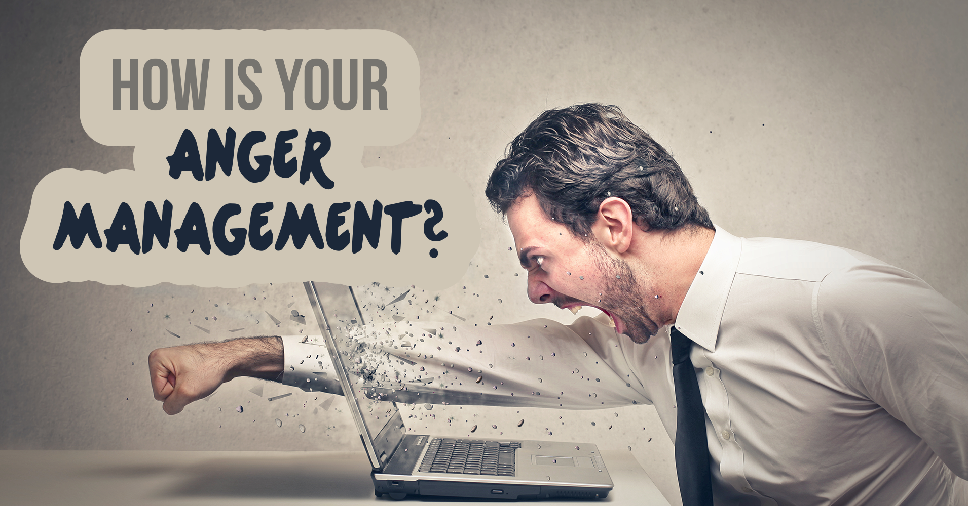 How is Your Anger Management? - Quiz