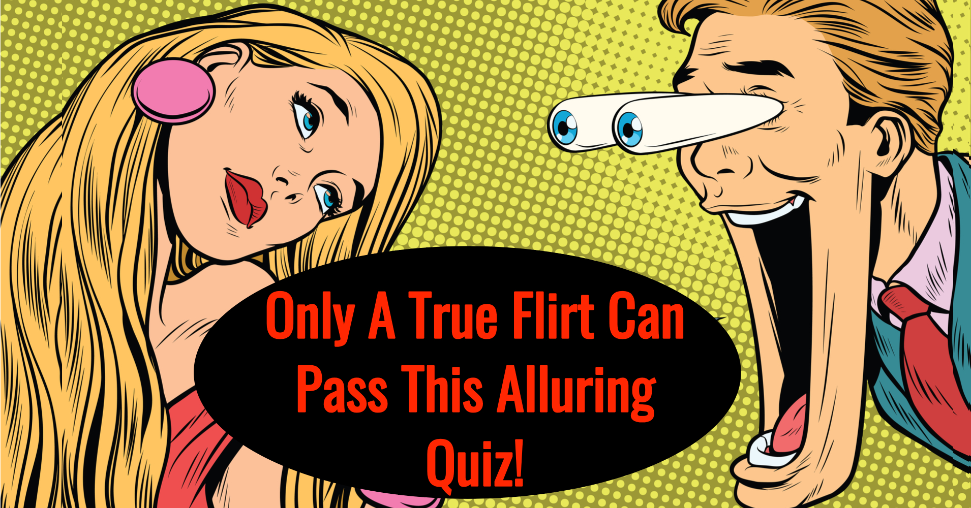 How to Flirt? - Quiz