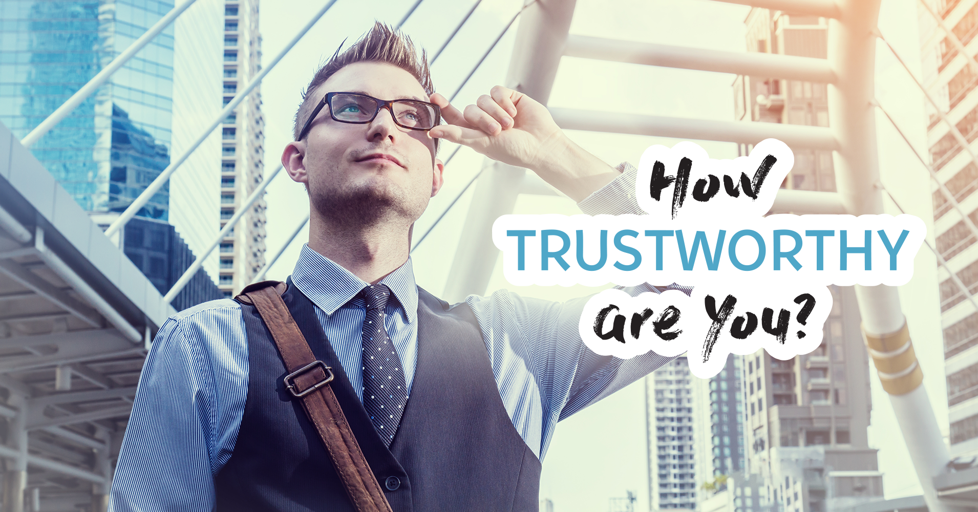 How Trustworthy Are You? - Quiz