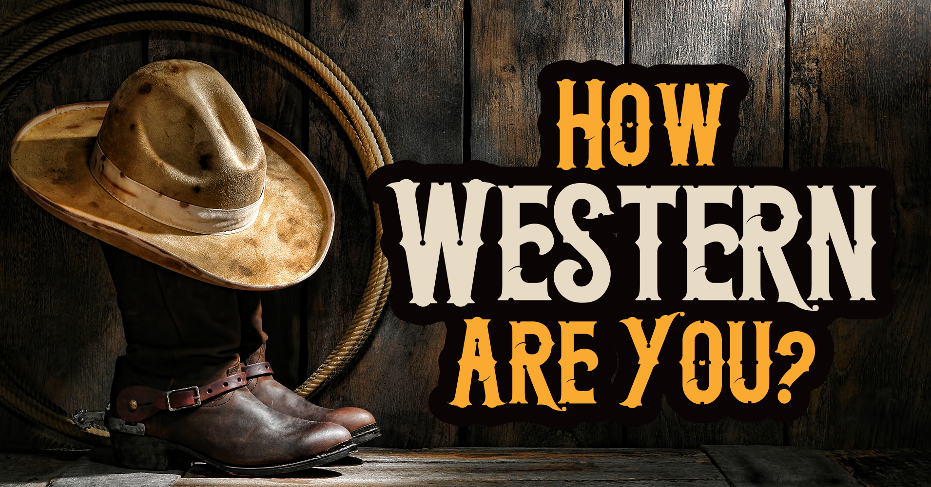 How Western Are You? - Quiz