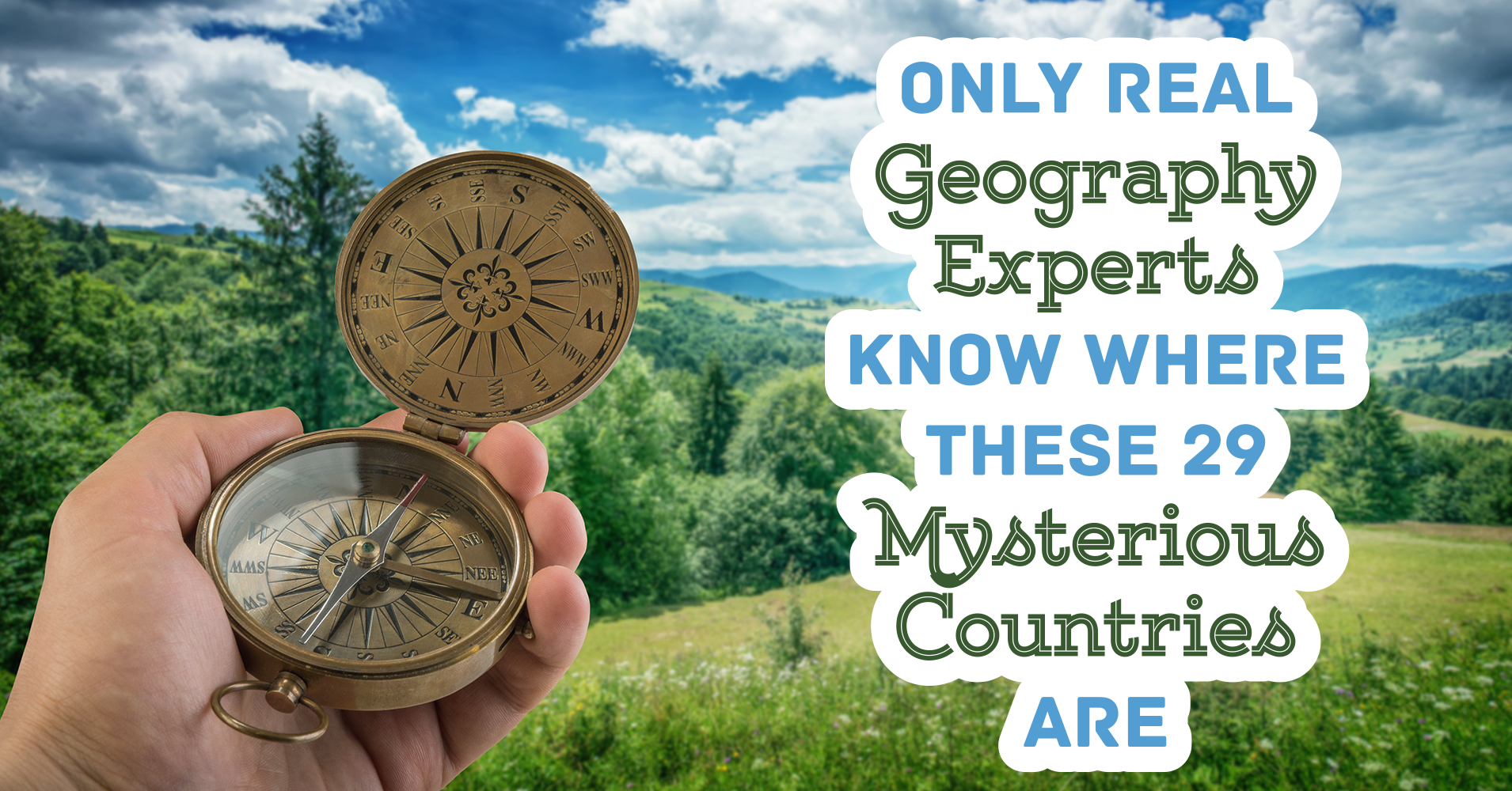 Only Real Geography Experts Know Where These 29 Mysterious Countries ...