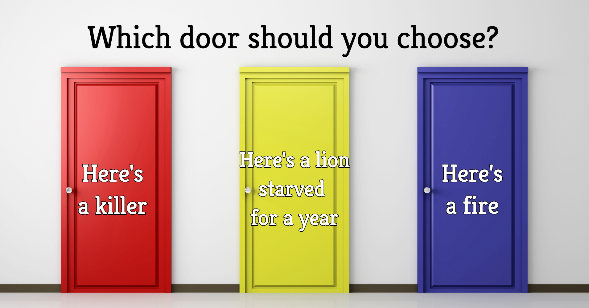 Which Door Should You Choose Riddle Quizony Which Door Should You Choose Riddle Quizony