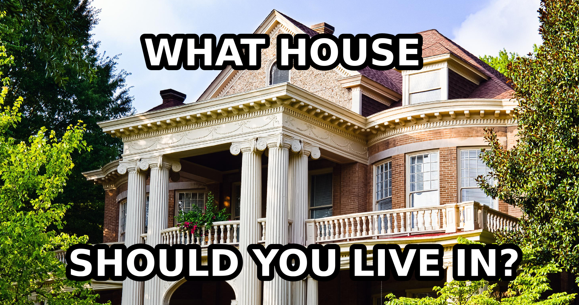 What House Should You Live In? - Quiz