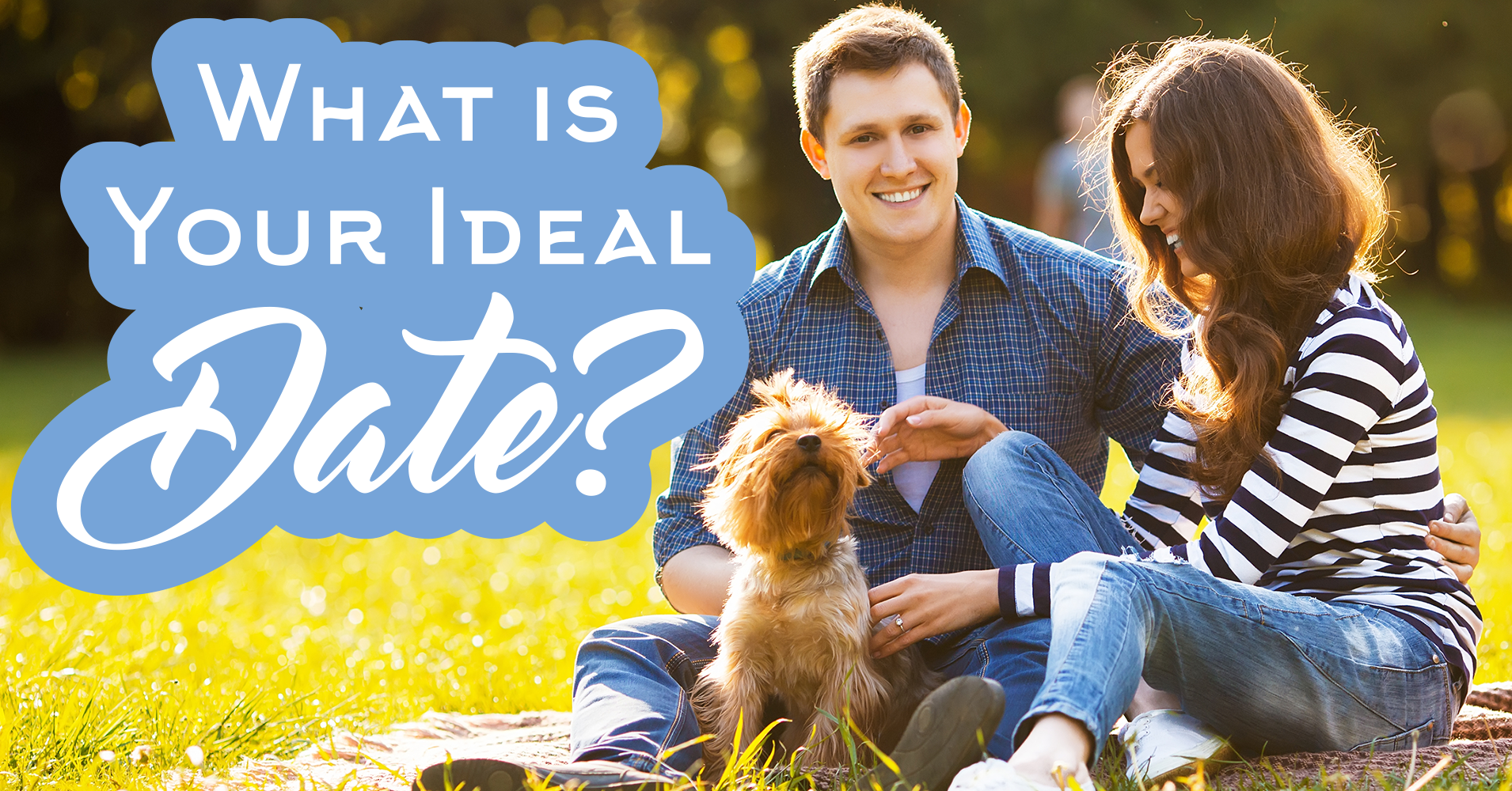 What Is Your Ideal Date Quiz Quizony
