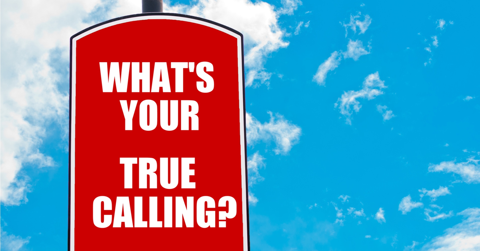 What Is Your True Calling? - Quiz