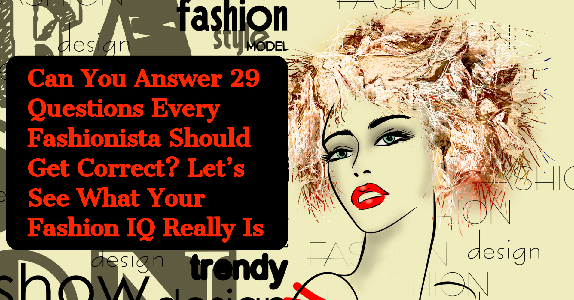 What's Your Fashion IQ? - Quiz