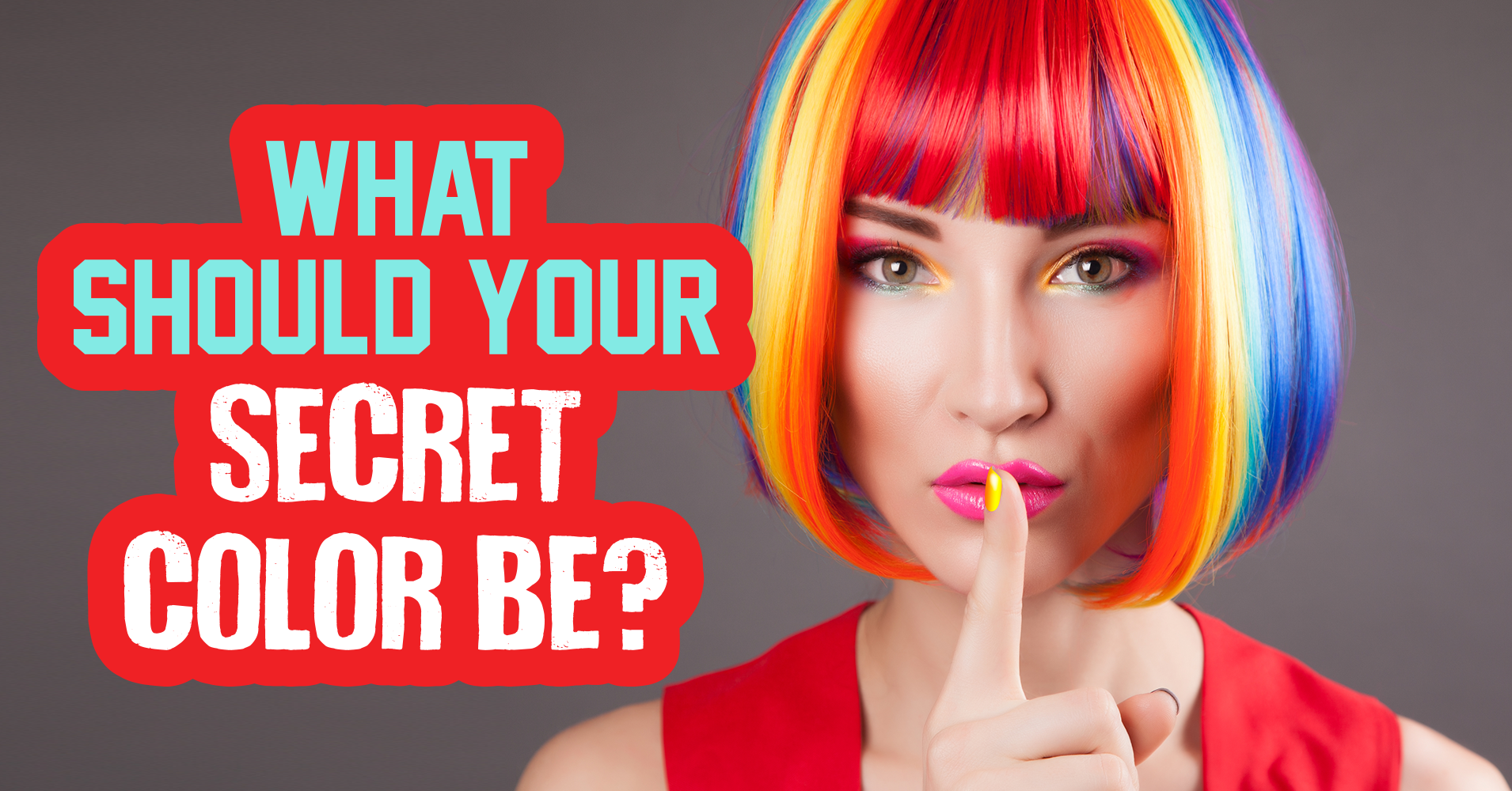 What Should Your Secret Color Be? - Quiz Result