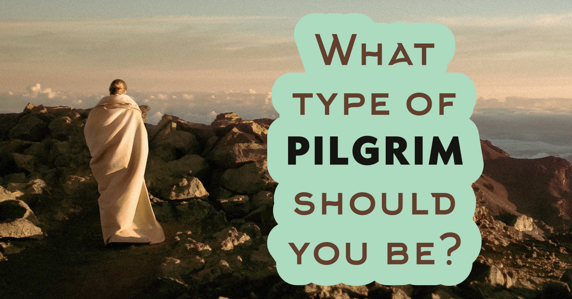 What Type Of Pilgrim Should You Be? Question 1 - Do you love to spend ...