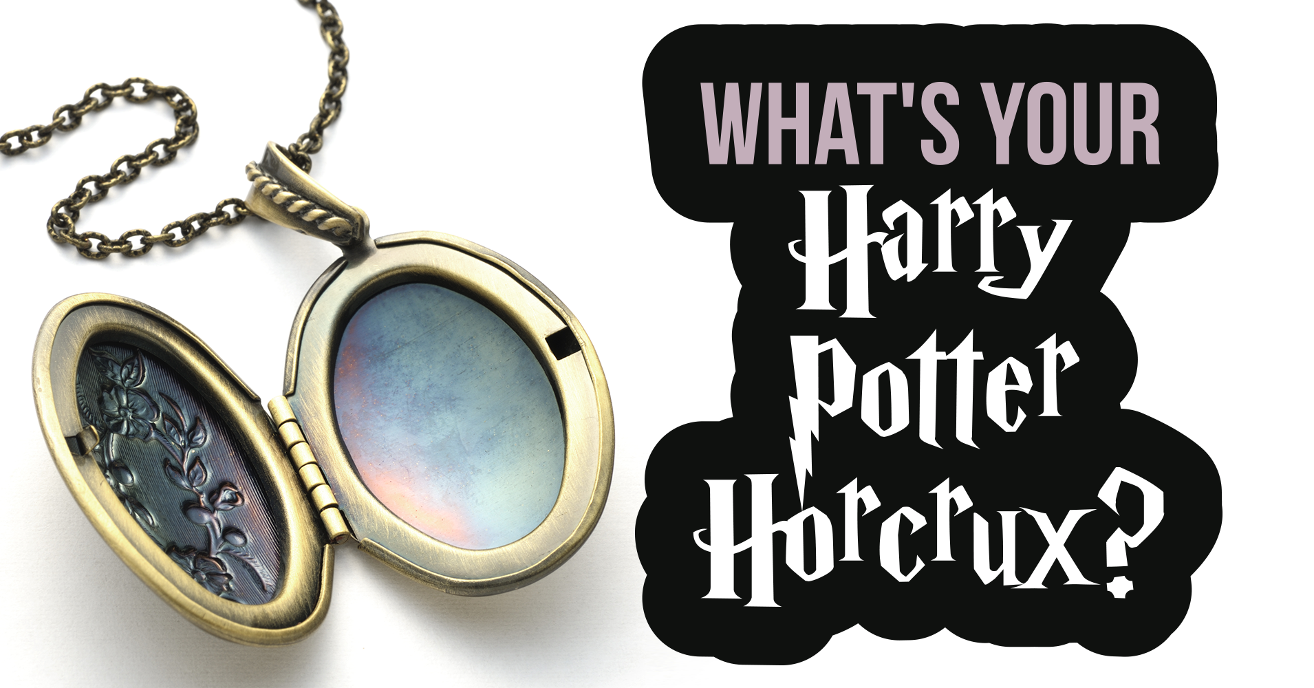 What's Your Harry Potter Horcrux? - Quiz