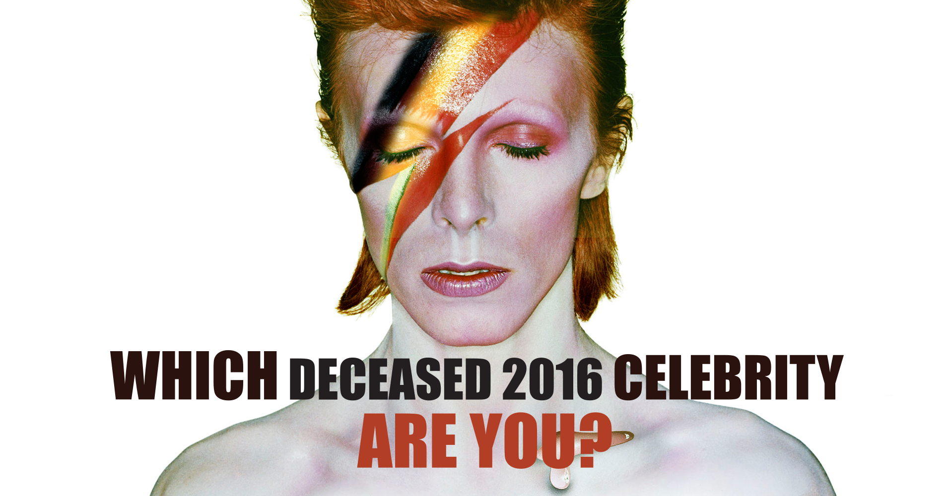 Which Deceased 2016 Celebrity Are You Question 21 How Important Is which-deceased-2016-celebrity-are-you-question-21-how-important-is