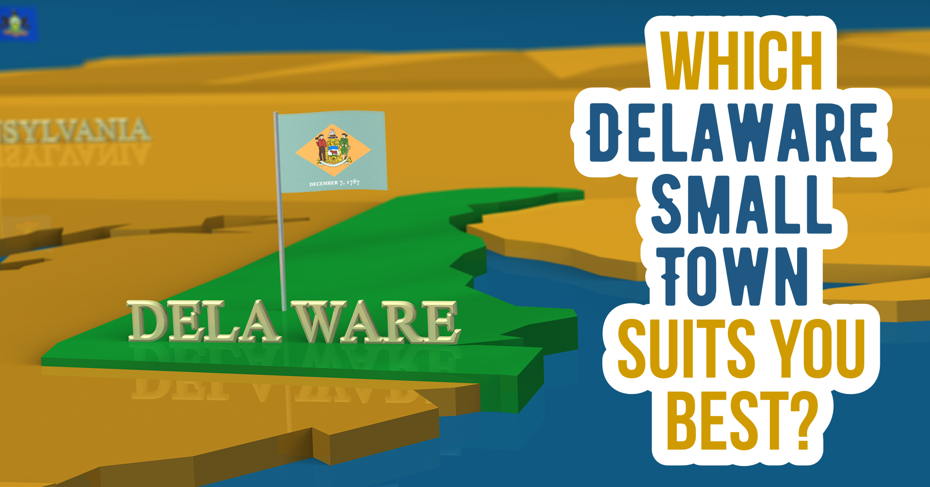 Which Delaware Small Town Suits You Best? - Quiz - Quizony.com
