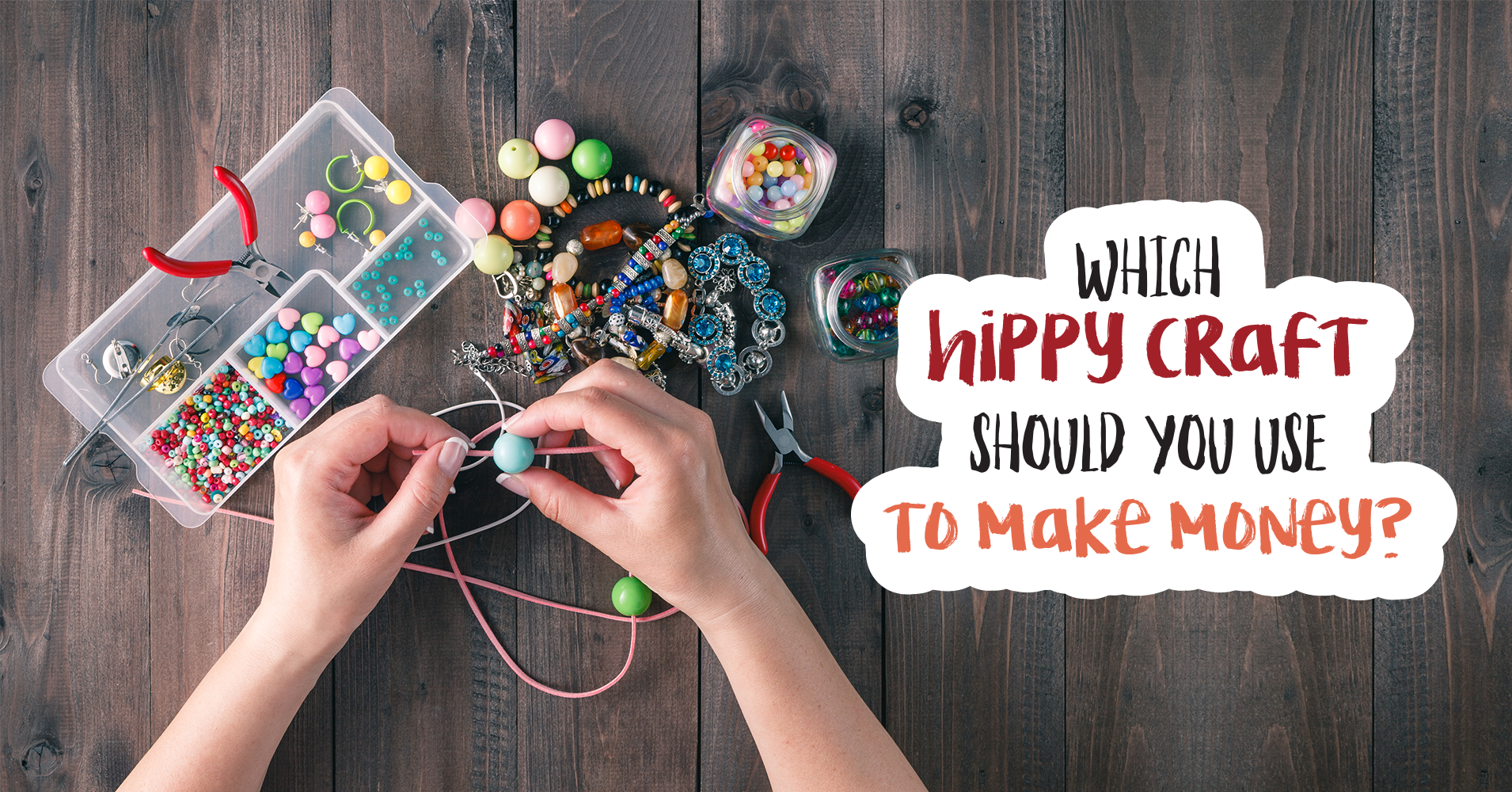 Which Hippie Craft Should You Use To Make Money? - Quiz