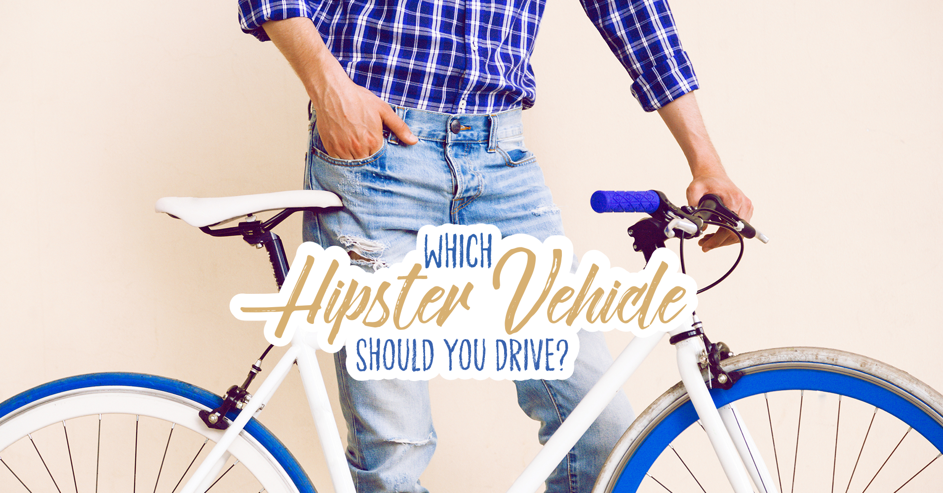 Which Hipster Vehicle Should You Drive? - Quiz