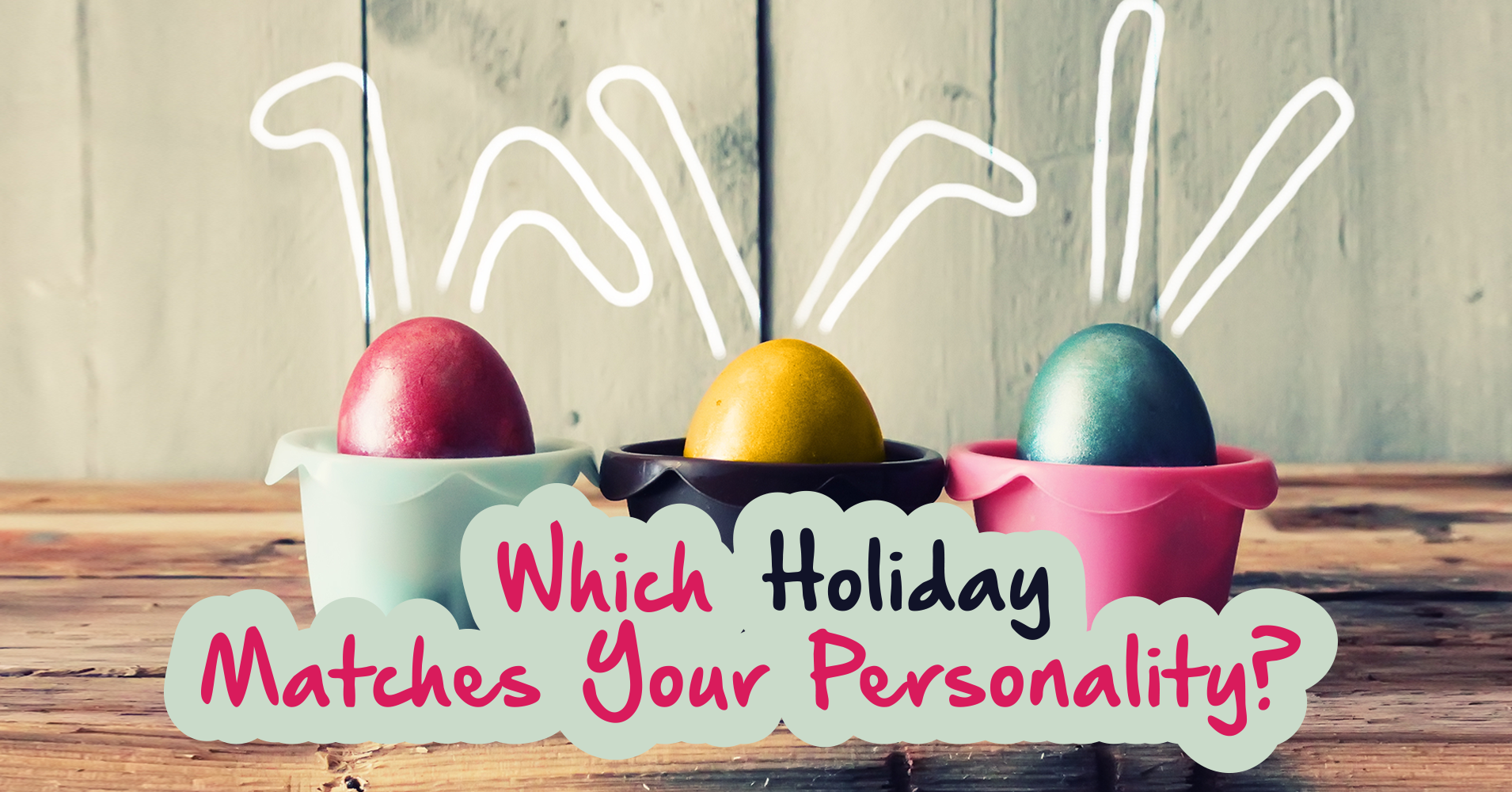 Which Holiday Matches Your Personality? - Quiz