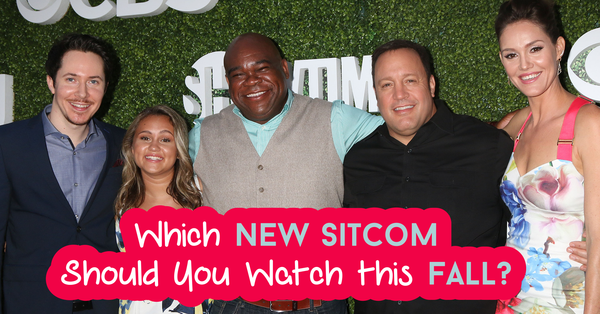 Which New Sitcom Should You Watch This Fall Question 1 Do You Mostly Which New Sitcom Should You Watch This Fall Question 1 Do You Mostly