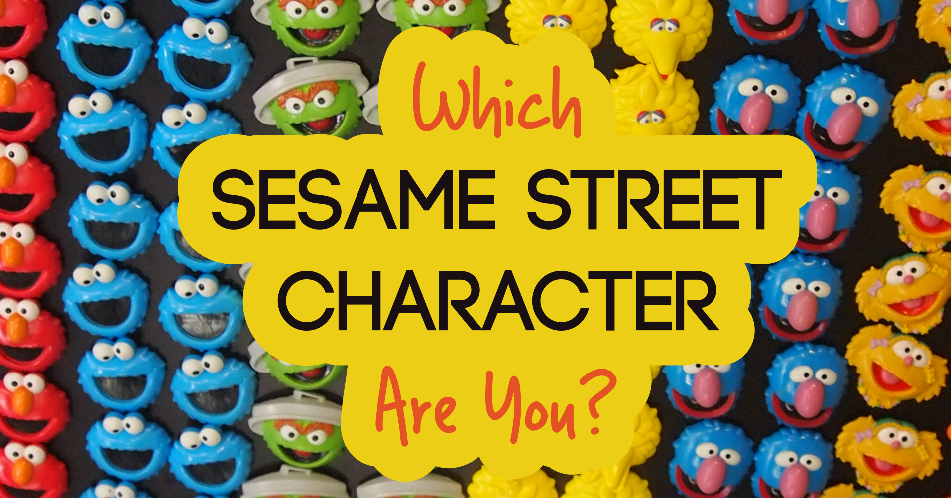 Which 'Sesame Street' Character Are You? Question 1 - At a birthday ...